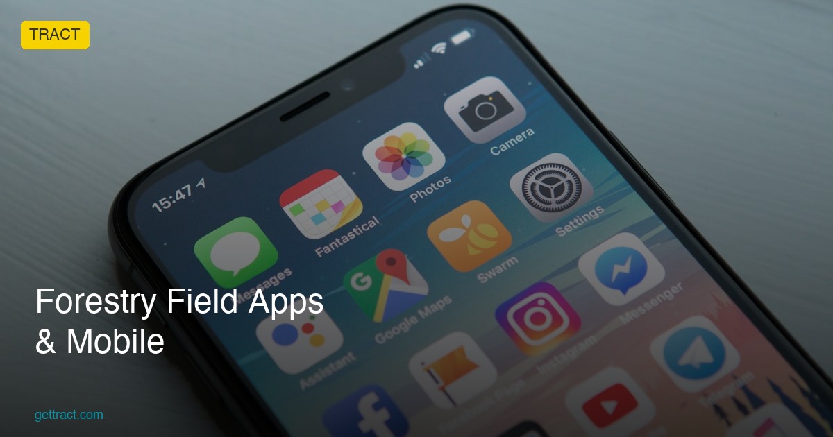 Field Apps for Forestry: Mobile Changes Everything